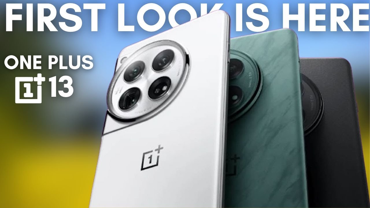 One Plus 13 - FIRST OFFICIAL LOOK!!! - YouTube