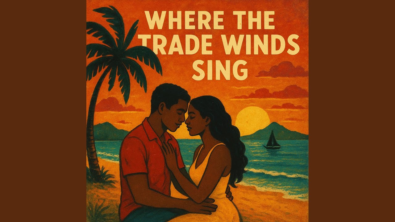 Where The Trade Winds Sing - YouTube