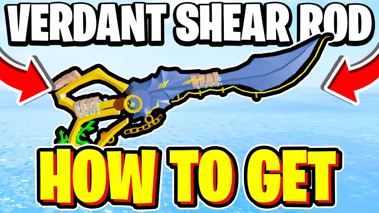 How To GET VERDANT SHEAR ROD In Fisch! (VERDANT SHEAR ROD SHOWCASE ...