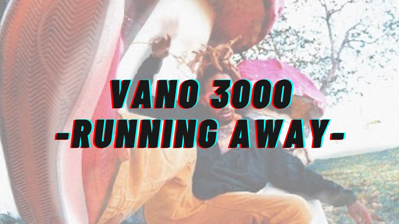Vano 3000 Running Away Lyrics Karaoke - YouTube