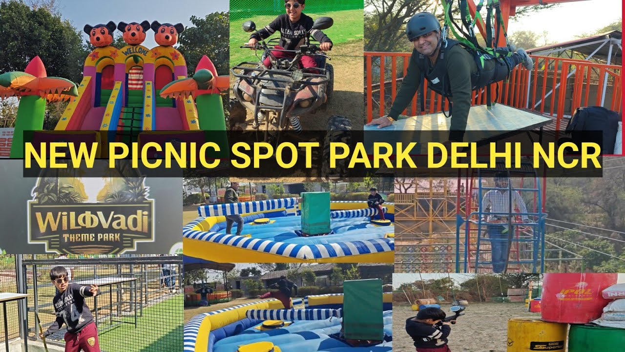 WILD VADI THEME PARK DELHI NCR,ONE DAY NEW PICNIC SPOT PARK GUDGAON ...