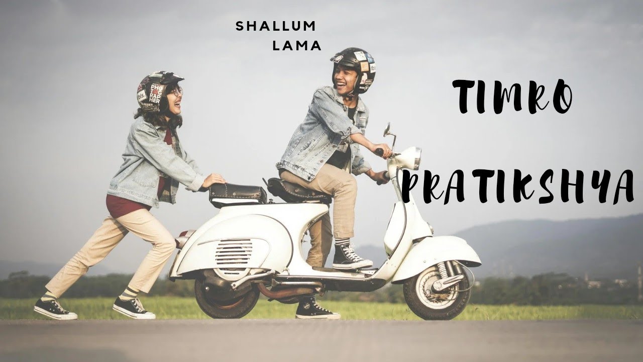 Timro Pratikshya (तिम्रो प्रतीक्षा) | Shallum Lama - YouTube