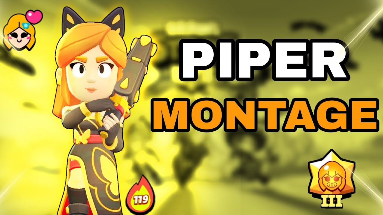 Piper MONTAGE [Brawlstars] - YouTube