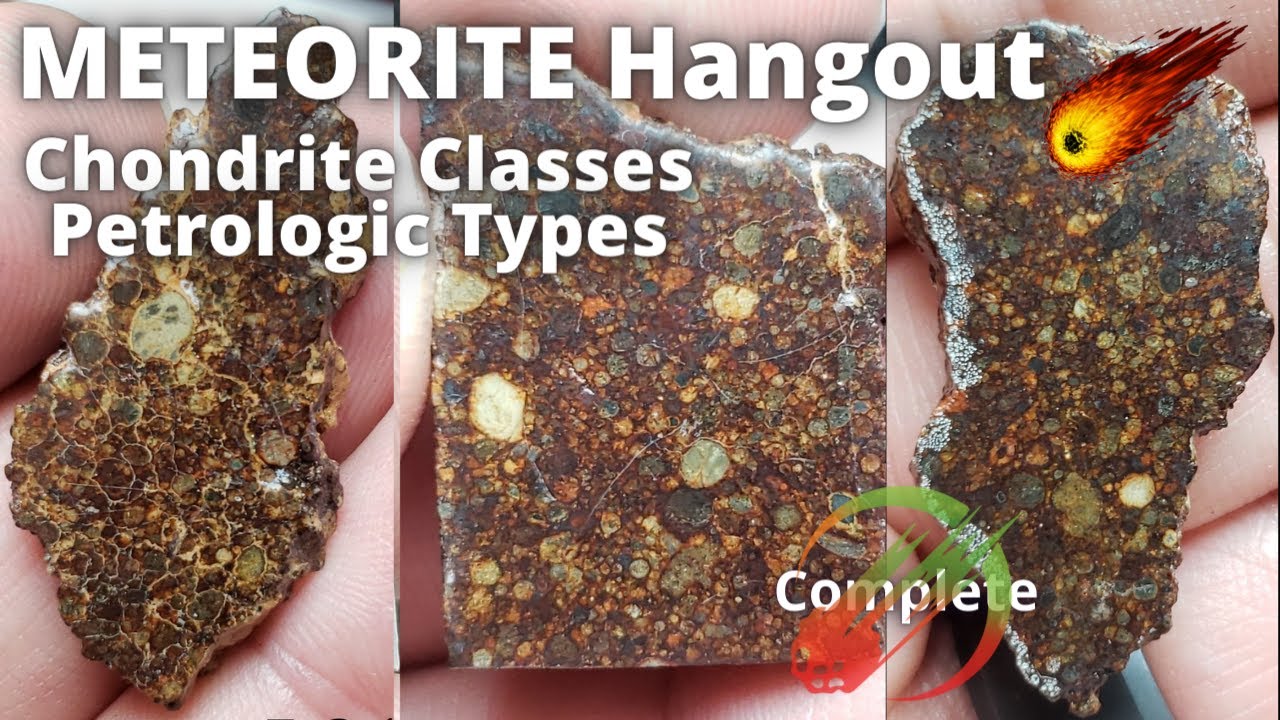 Classes of Meteorites: What is an LL, L, & H? What are petrologic types ...