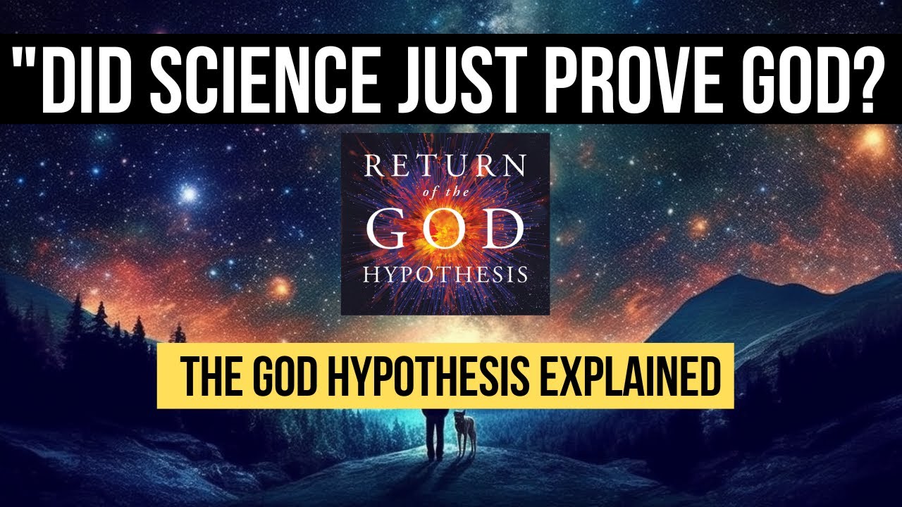 Science Prove God? Return of the God Hypothesis - YouTube