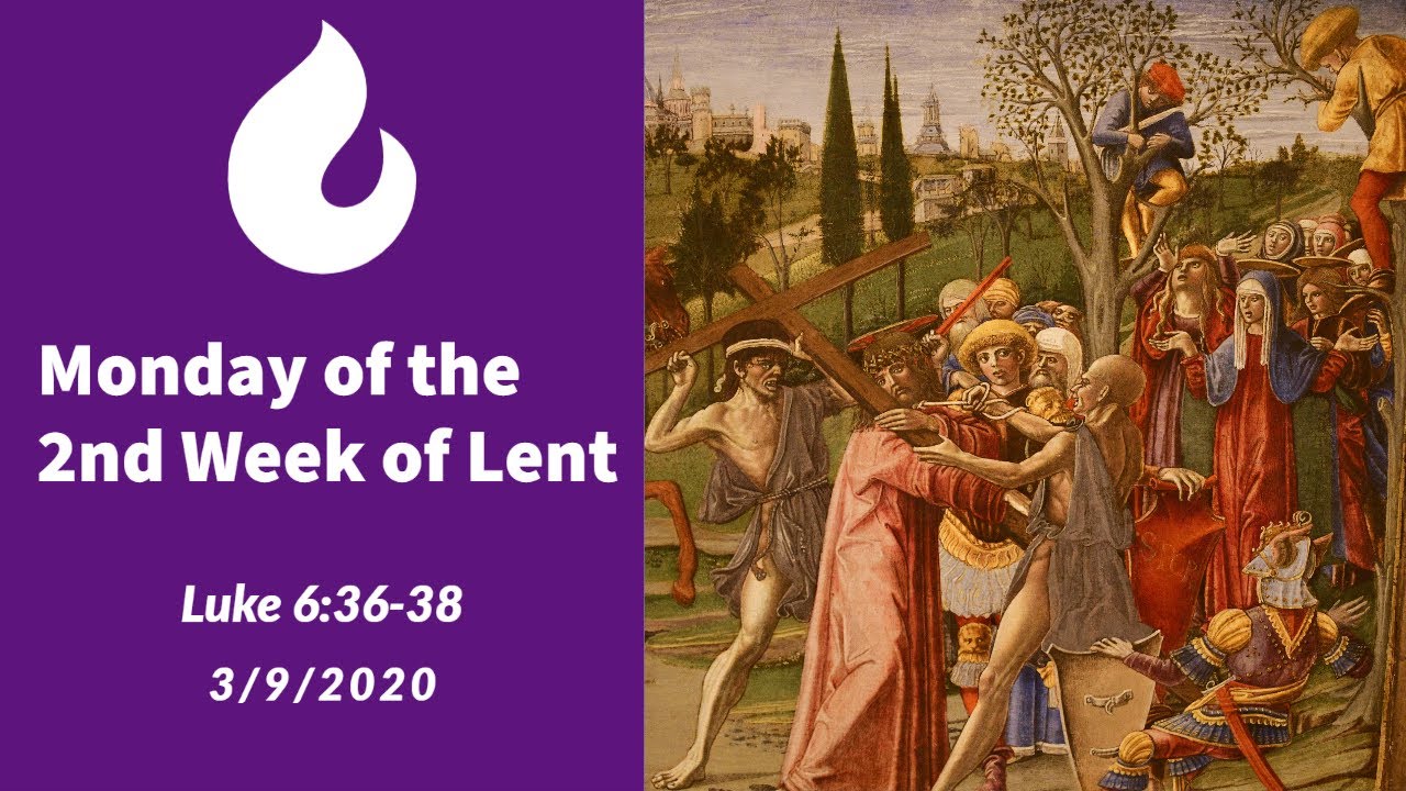 Monday of the 2nd Week of Lent (3/9/2020) - YouTube