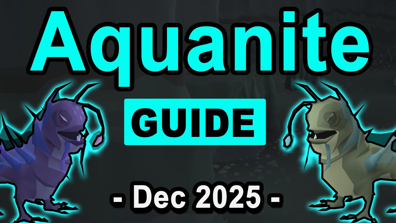 Aquanite Guide OSRS | Dec 2025 - YouTube