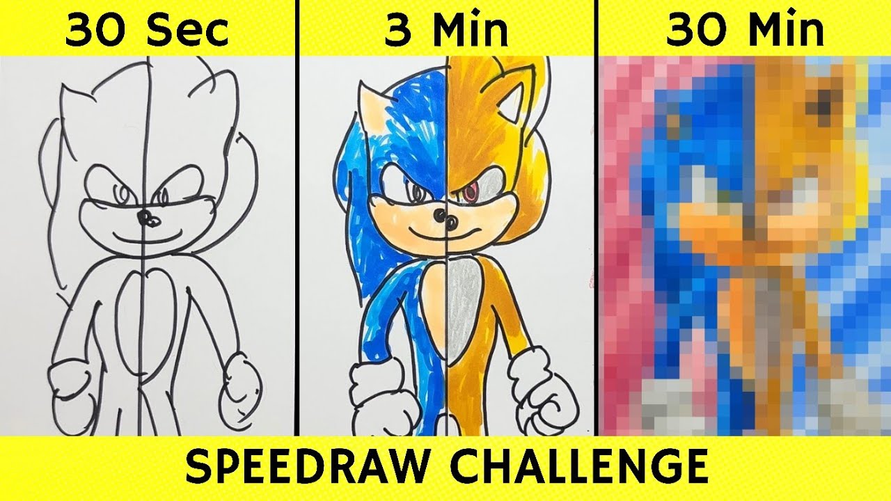 Drawing SONIC X SUPER SONIC in 30 sec, 3 min, and 30 min | Sonic 3 ...