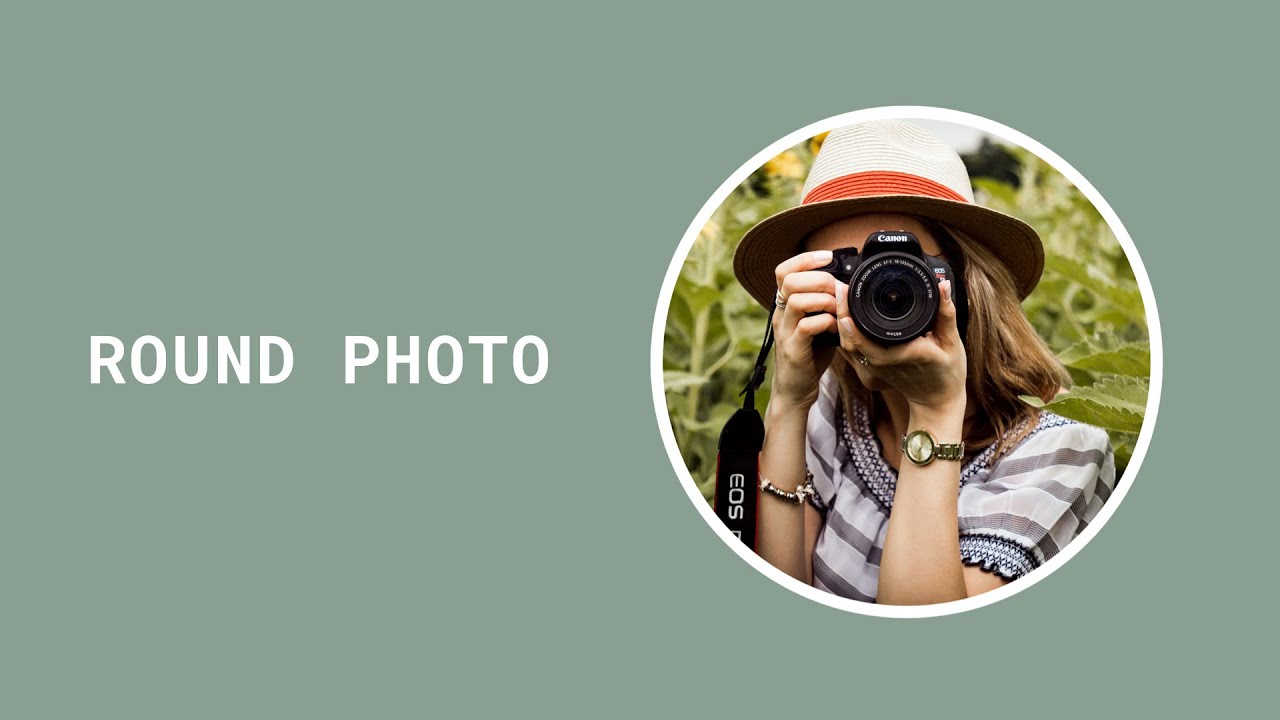 Make round photos to impress your friends! Crop the photo into a circle ...