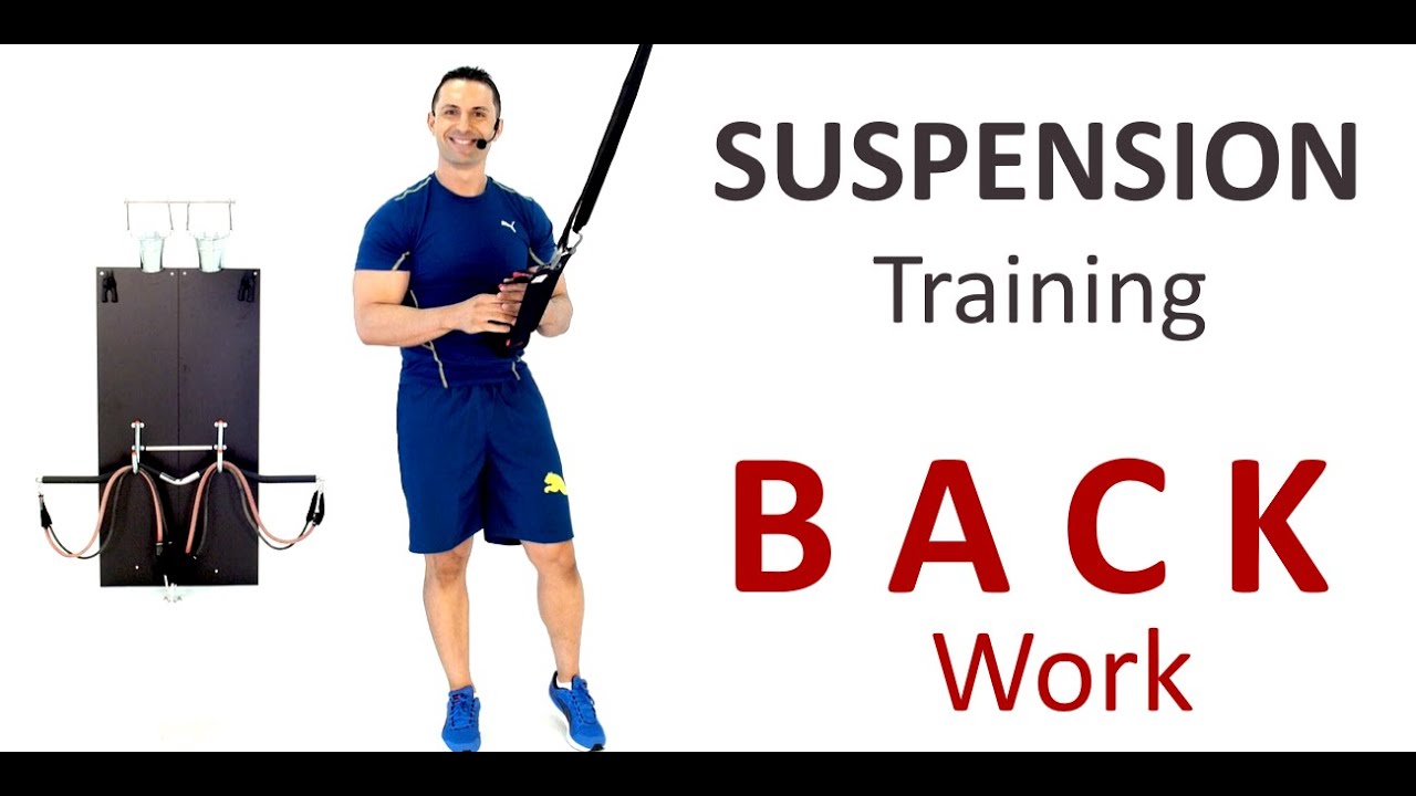 Back Suspension Exercises 15mins w/ The Bow - TRX - RIP60 or equivelent ...