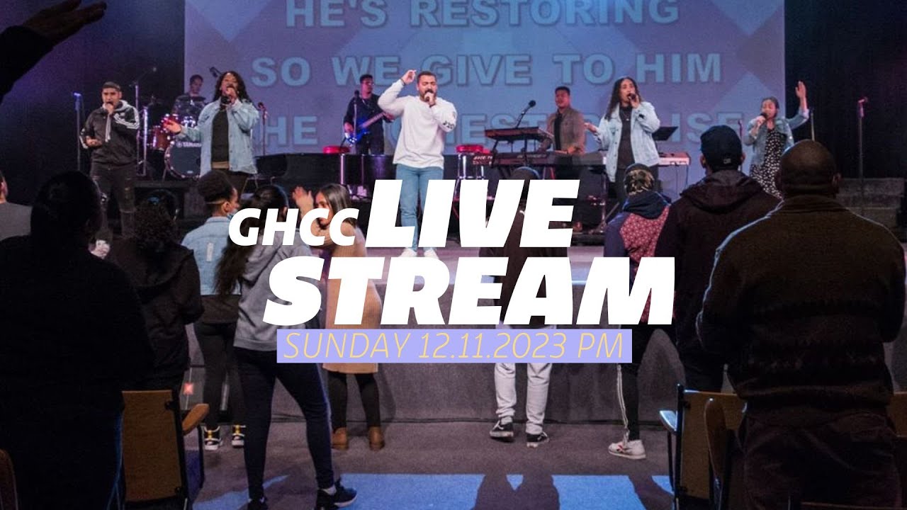 GHCC Livestream | Sunday 12 November 2023 PM - YouTube