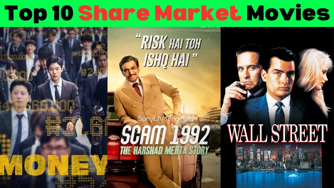 Top 10 Best Share/Stock Market Movies | Top 10 Best Movies on Share ...