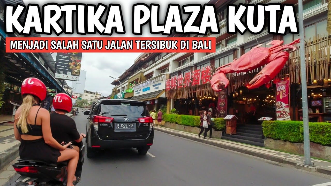 KAWASAN SIBUK DI KUTA: KARTIKA PLAZA KUTA BALI - YouTube