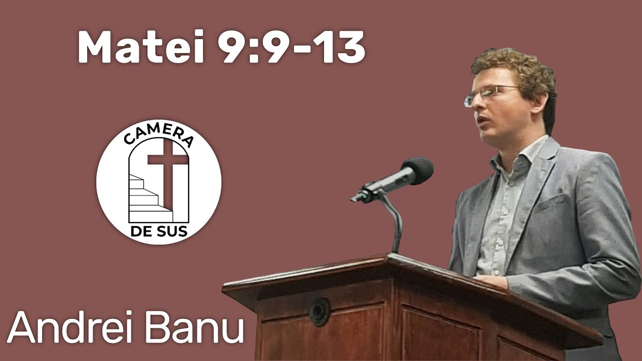 Andrei Banu - Matei 9:9-13 - YouTube