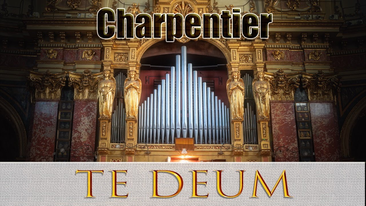 🎵 Charpentier - Te Deum (Prélude) - YouTube