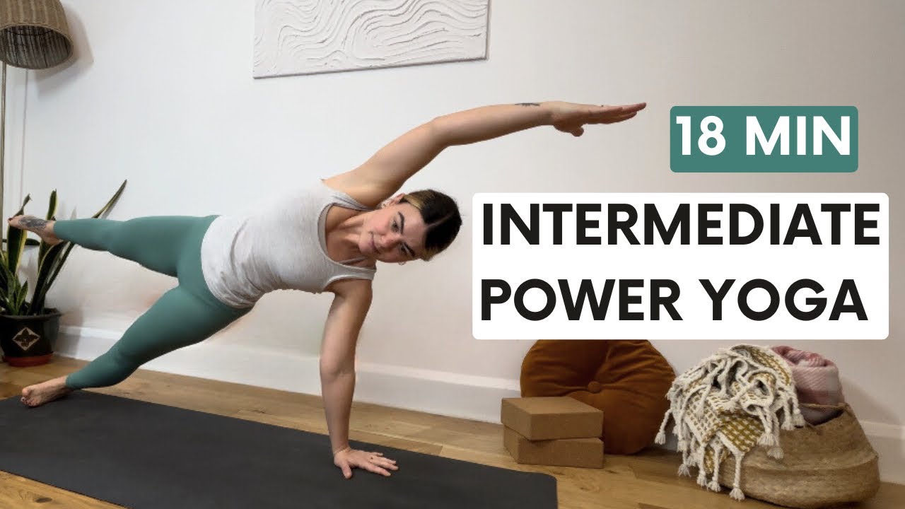 Power yoga flow | 18 min intermediate vinyasa yoga practice - YouTube