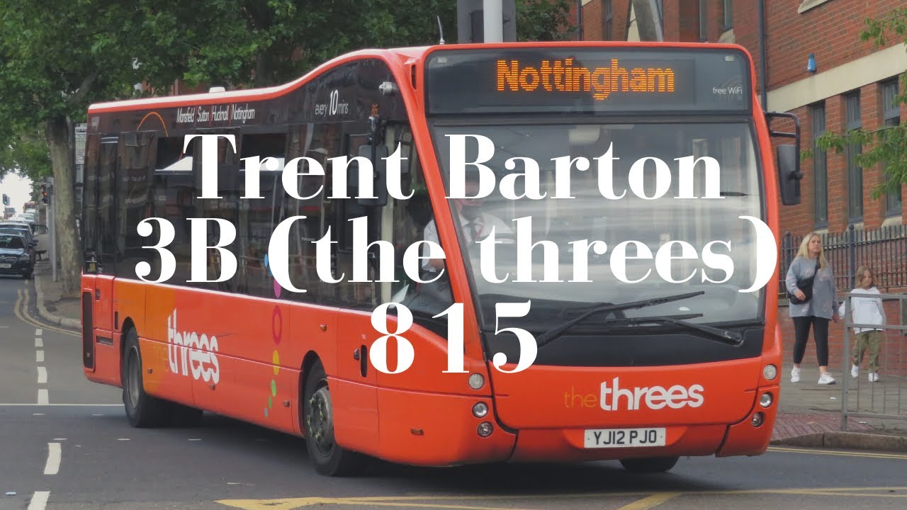 Trent Barton | Route 3B (the threes) - Optare Versa [815] - YouTube