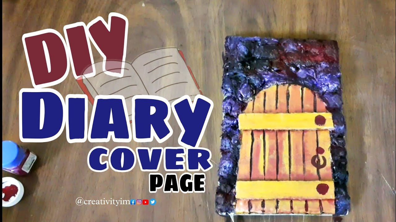 DIY Diary Cover/Texture/Decor Front Page/College Project/creativityim ...