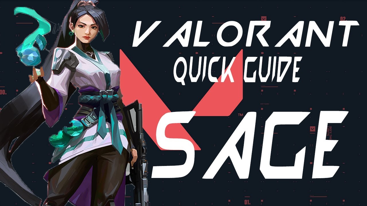 VALORANT Quick Guide: Sage - YouTube