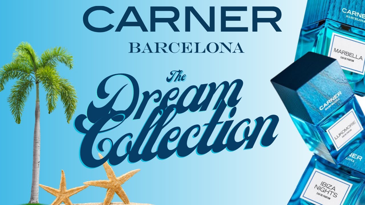 Carner Barcelona - The Dream Collection - YouTube