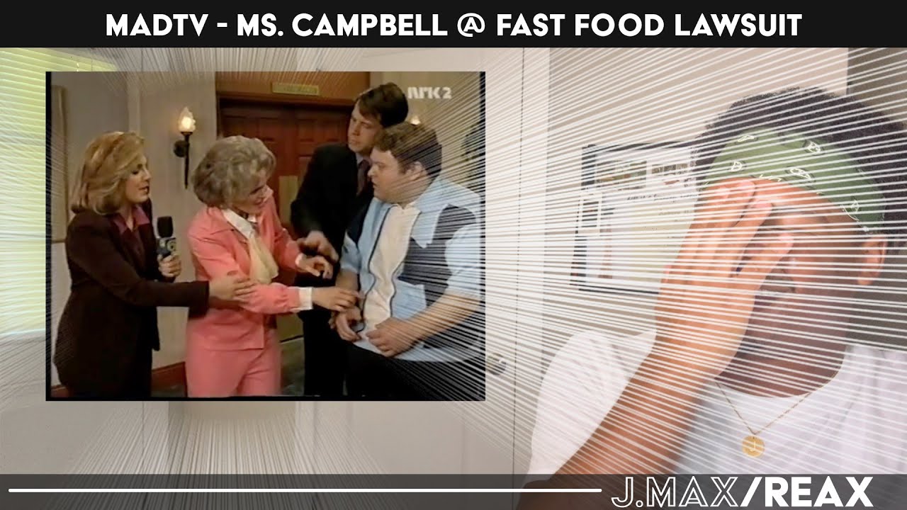 madtv-ms-campbell-fast-food-lawsuit-j-max-reax-reaction-youtube