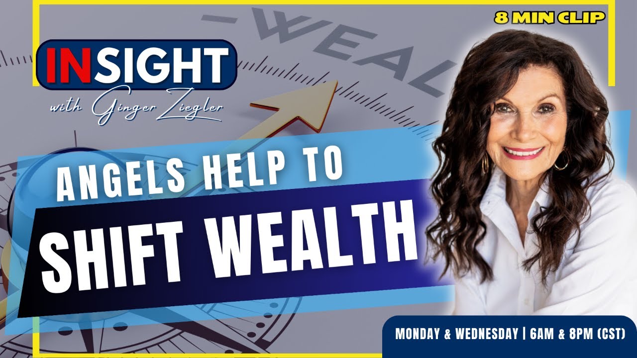 Role of Angels in Shifting Wealth CLIP | InSight with GINGER ZIEGLER ...