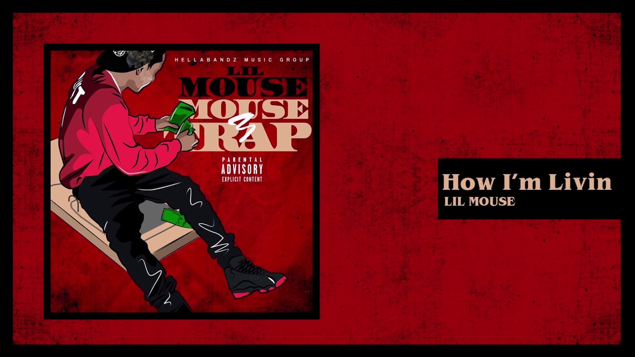 Lil Mouse - How I'm Livin (Official Audio) - YouTube