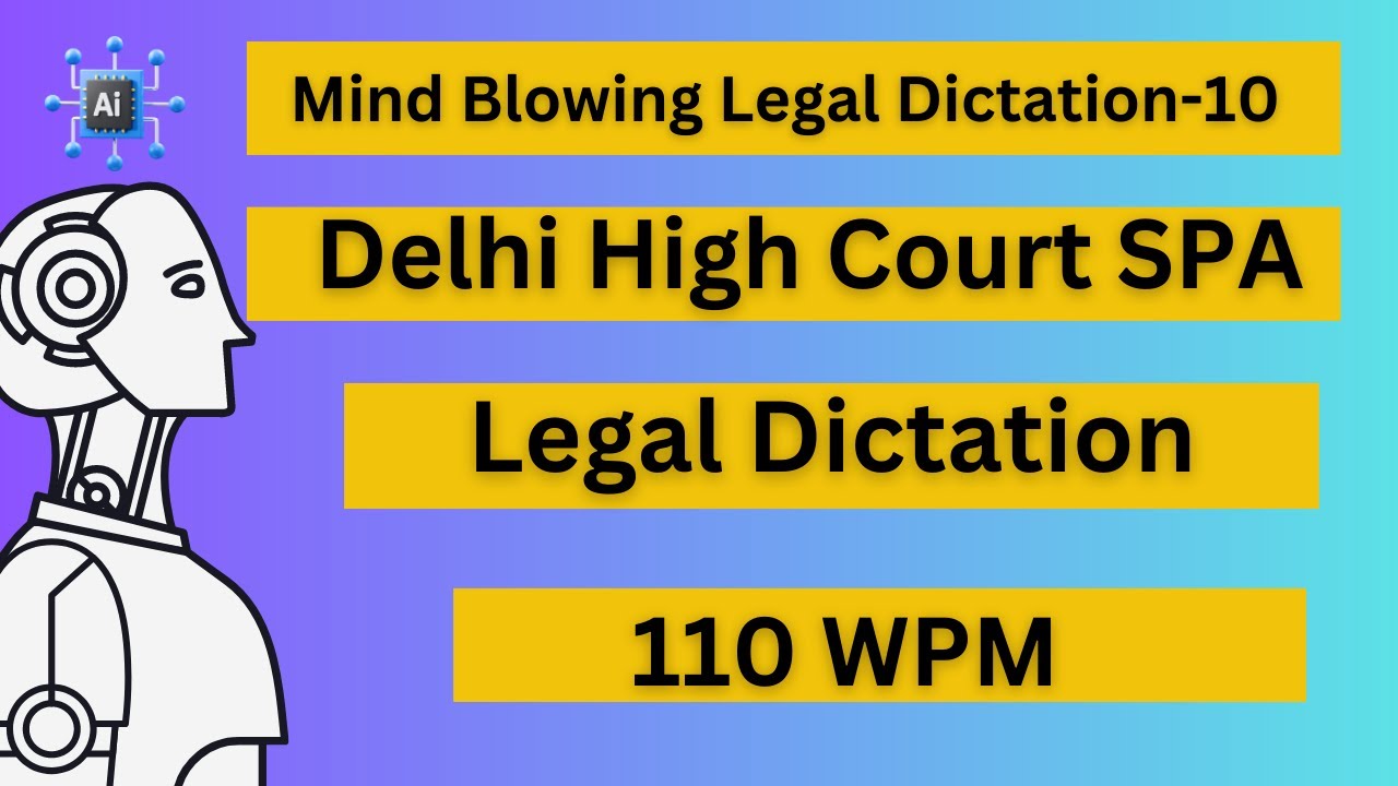 110 WPM II Mind Blowing Legal Dictation by AI II PDF Link in the ...