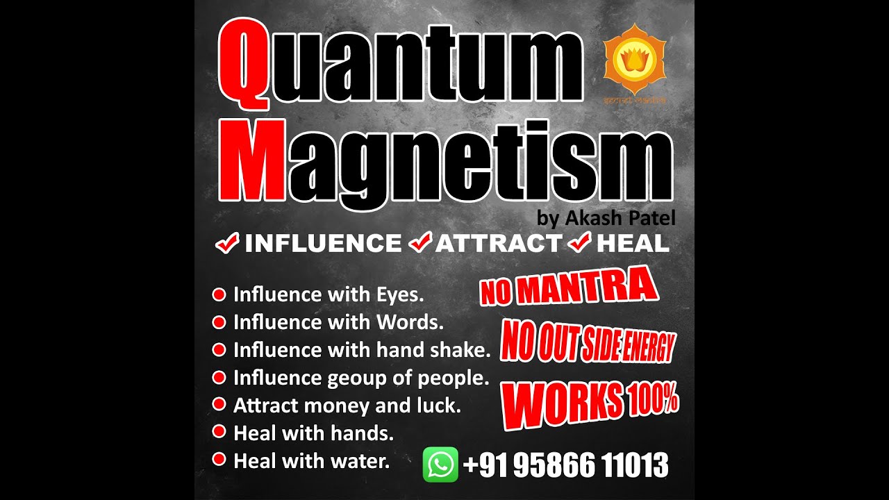 Quantum Magnetism, Ancient Magnetism, Mantra Magnetism, Mantra Hypnosis ...