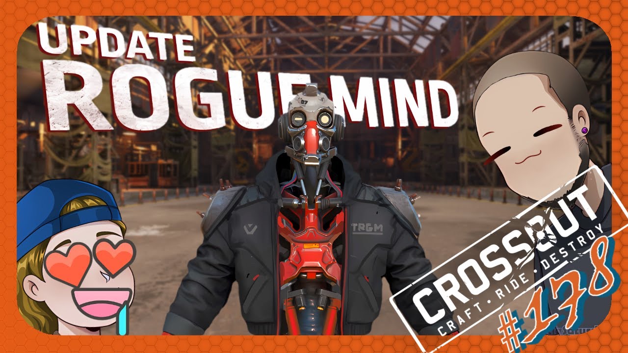 I'm Excited For The Rogue Mind Event(reuploaded) — CROSSOUT Funny Gameplay #177 - YouTube