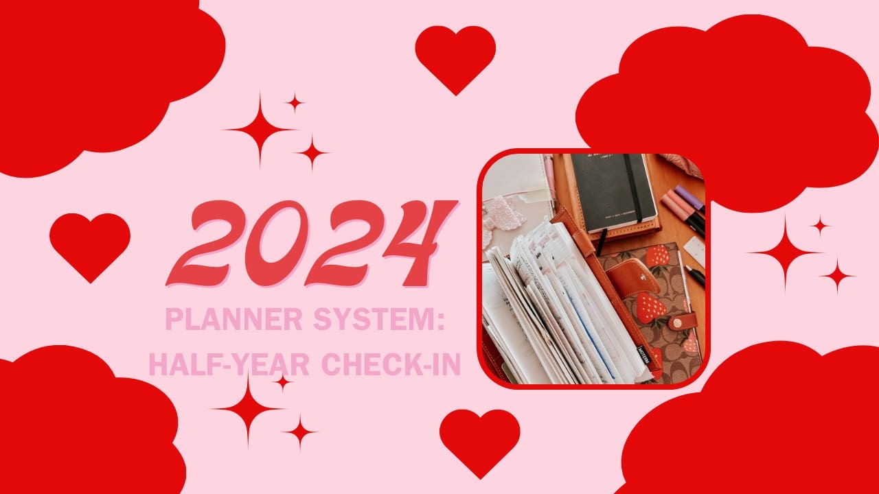 2024 Planner System: Half-year Check-in - YouTube