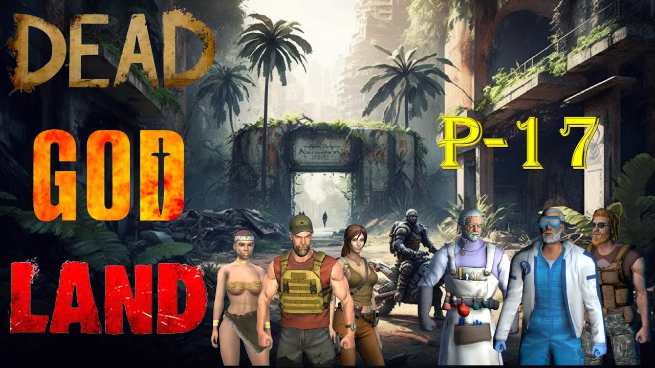 Dead God Land Game Playthrough Part 17 - YouTube