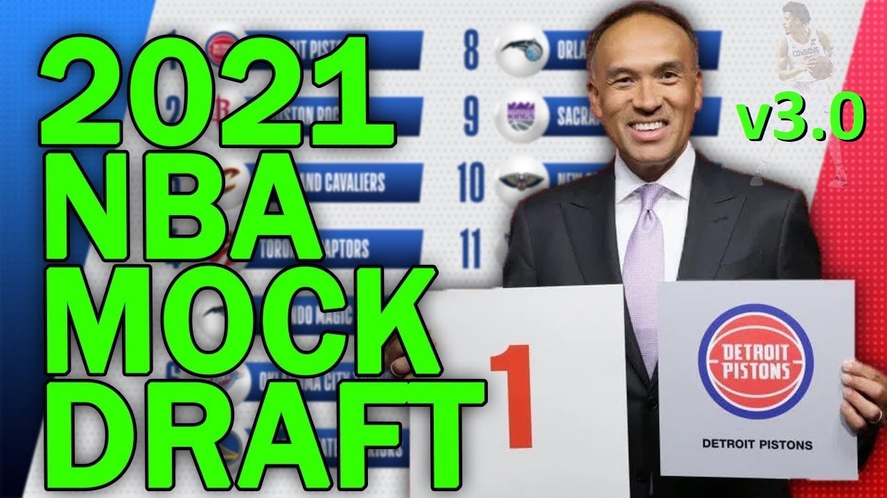 2021 NBA MOCK DRAFT V 3.0 - YouTube