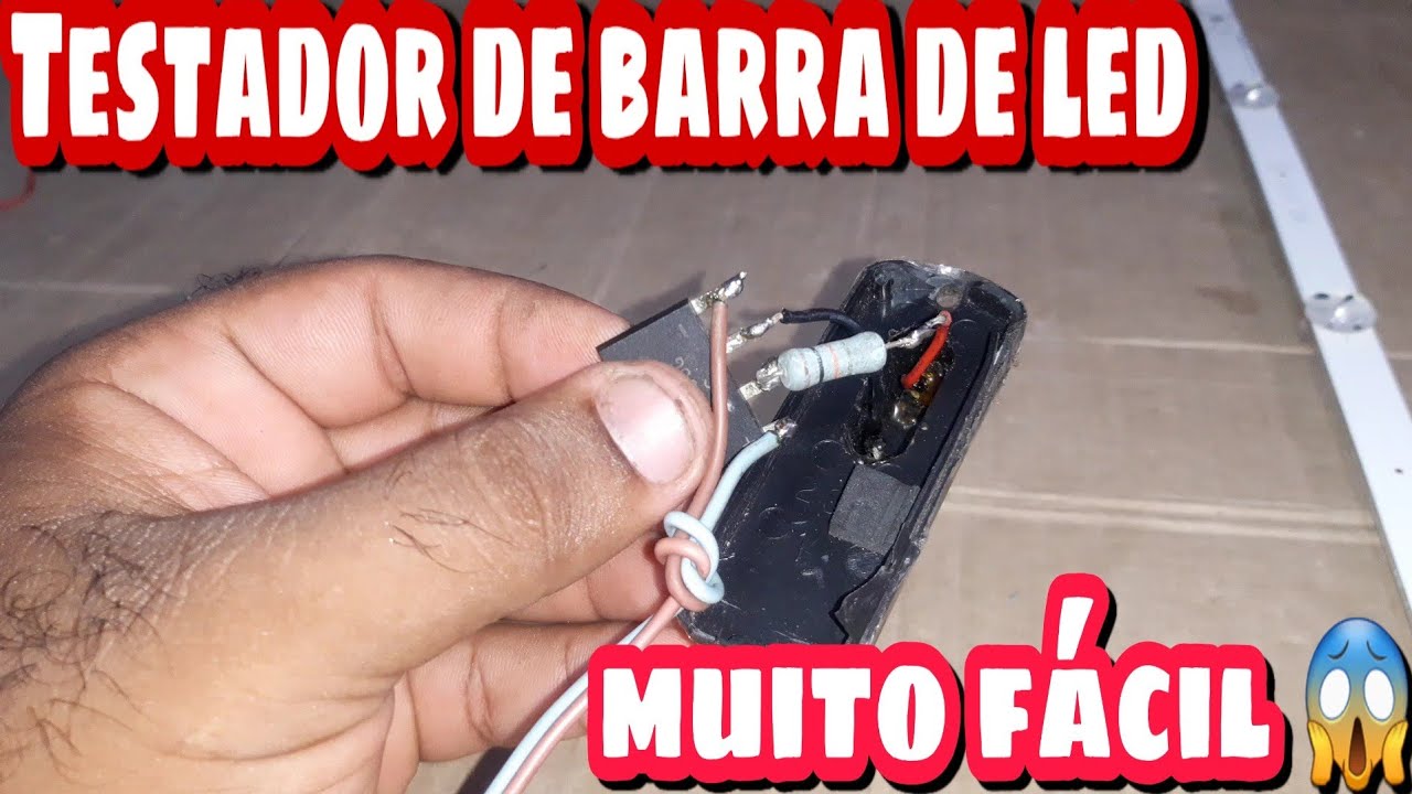 TESTADOR DE LED, PASSO A PASSO 100% FUNCIONAL - YouTube