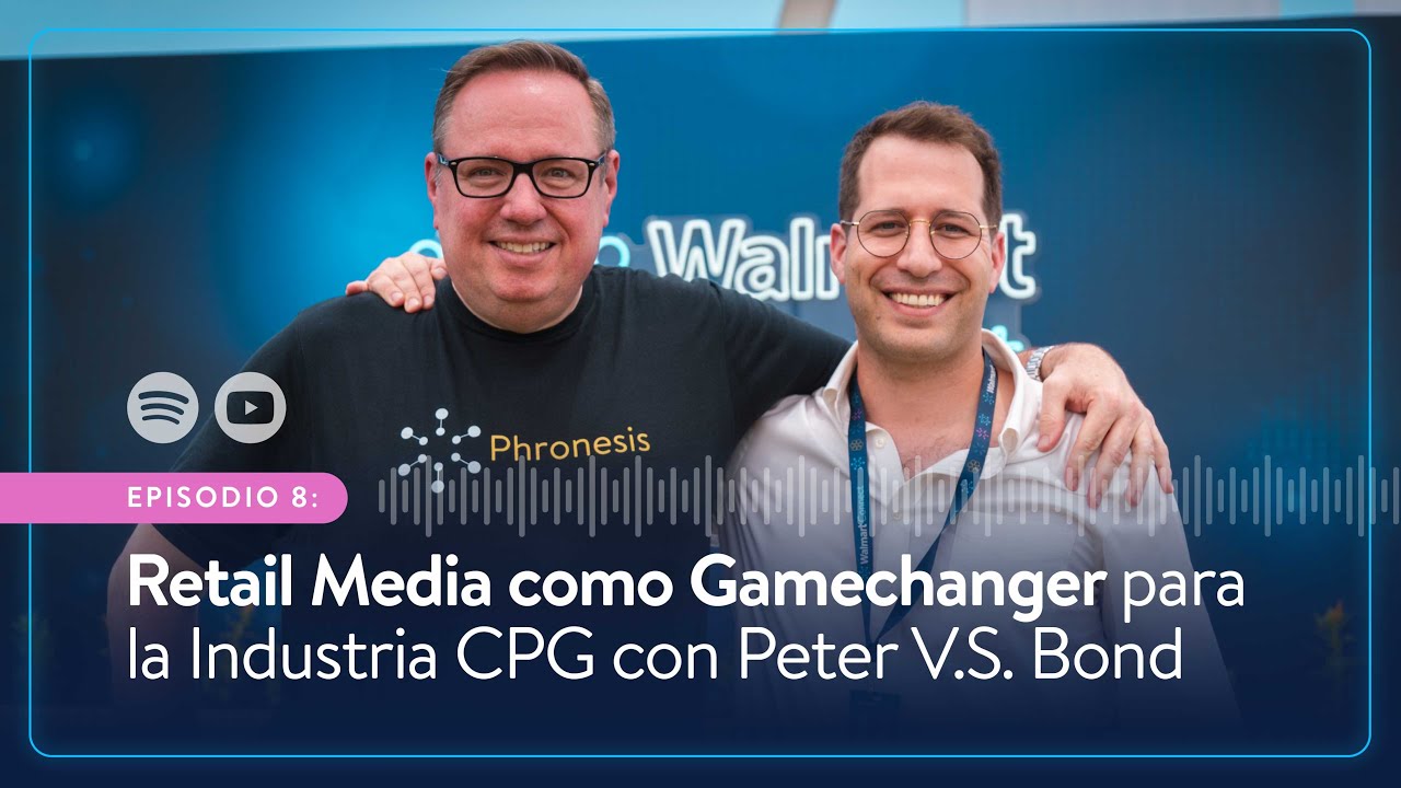 T2 | Episodio #8 Retail Media como Gamechanger para la Industria CPG, con Peter V.S. Bond - YouTube