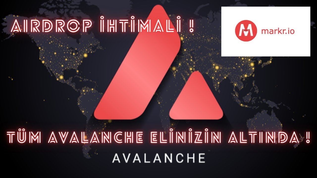 Avalanche(Avax) Ağında Airdrop Kovalıyoruz ! Markr.io Kullanım Rehberi ...