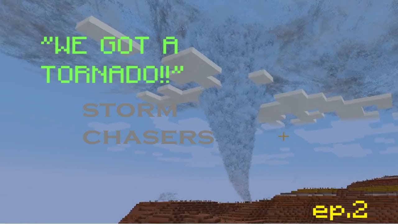 Minecraft Storm Chasers Ep 2 "WE GOT A TORNADO!!" - YouTube