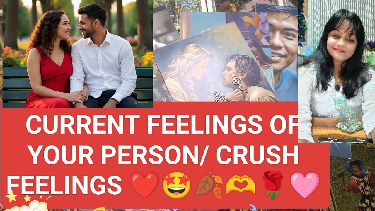 CURRENT FEELINGS OF YOUR PERSON/ CRUSH FEELINGS 💓🫶🤩 TIME LESS HINDI ...