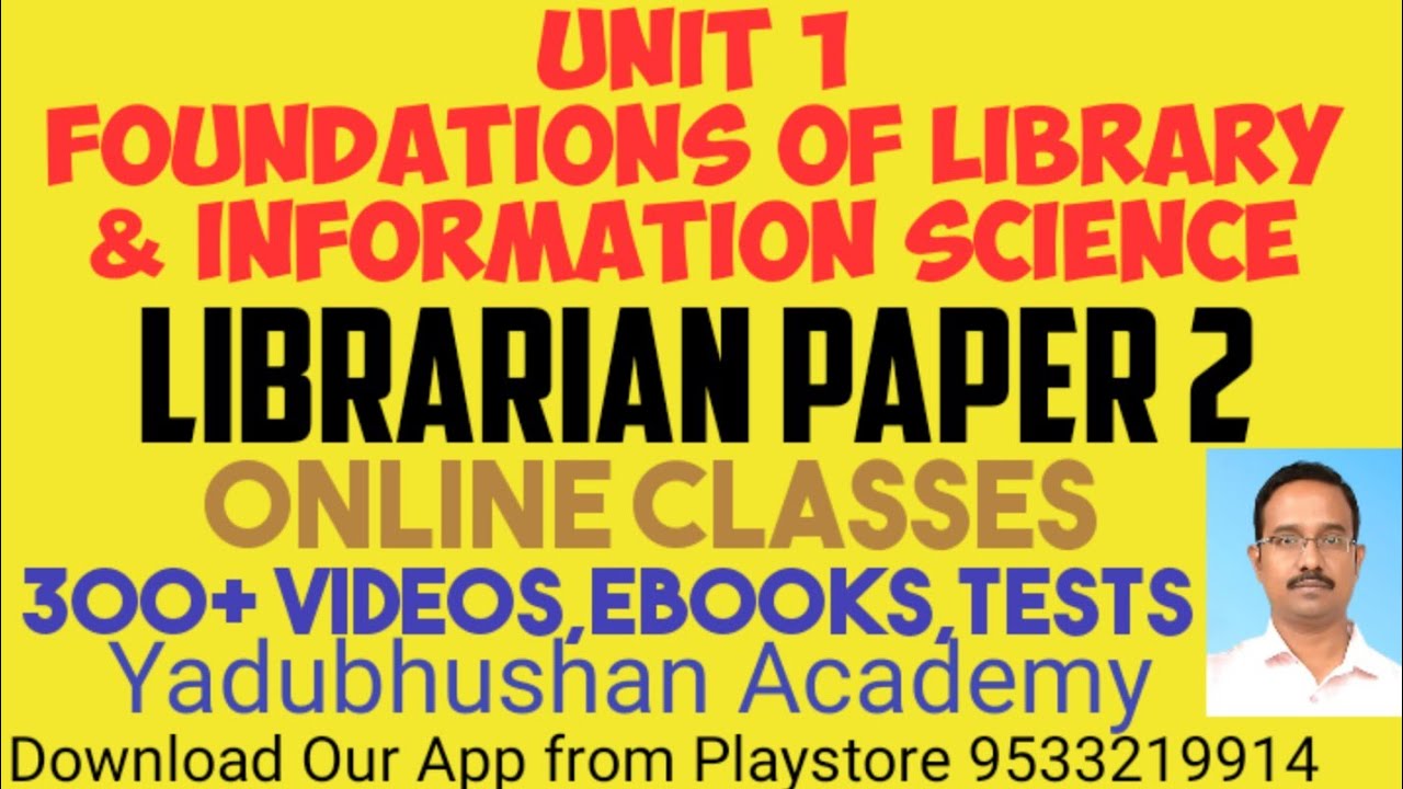 Librarian Online Classes Unit 1 Foundations of Library & Information ...
