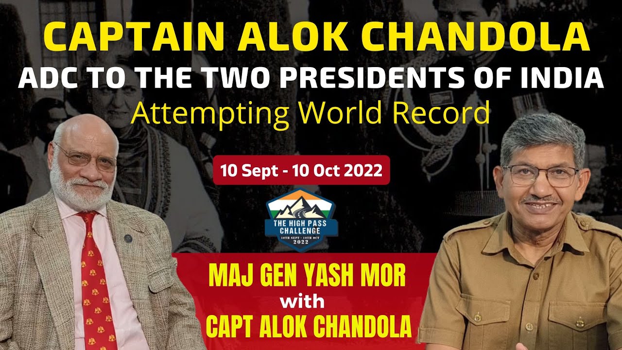 Capt Alok Chandola, ADC to the 4th & 5th Presidents of India | HIGH ...