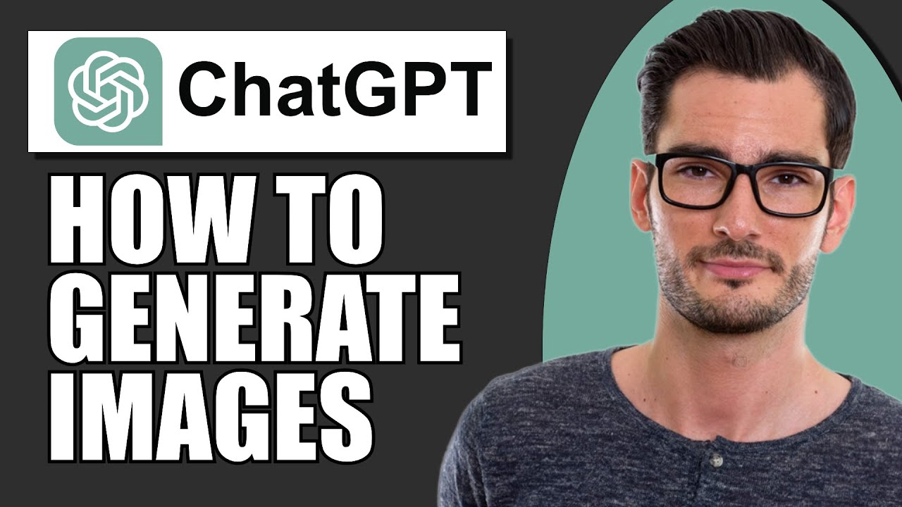 How to Generate Images with ChatGPT - YouTube