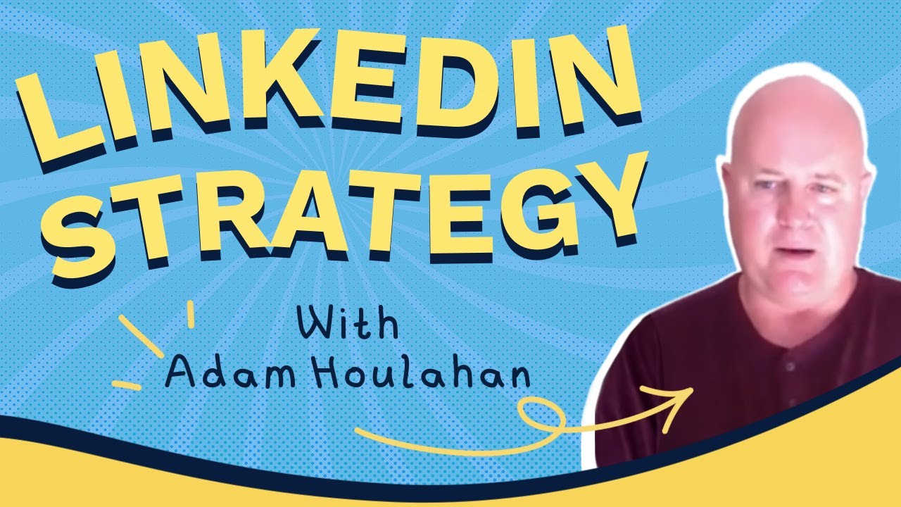 How To Build Authority On LinkedIn | The LinkedIn Lead Generation System With Adam Houlahan ...