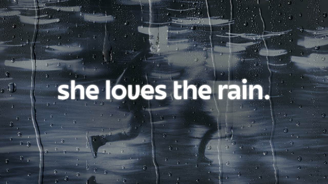 teddy swims - she loves the rain (lyrics) - YouTube