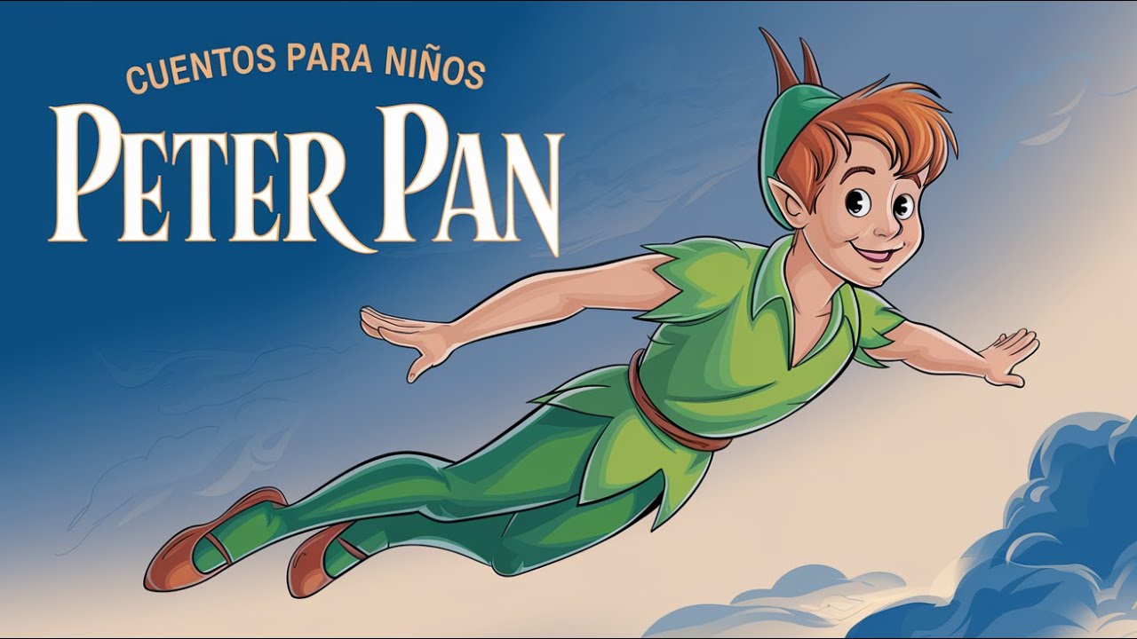 Cuentos Para Niños - Peter Pan - YouTube