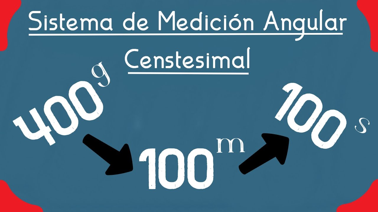 Sistema de Medición Angular - Centesimal - YouTube