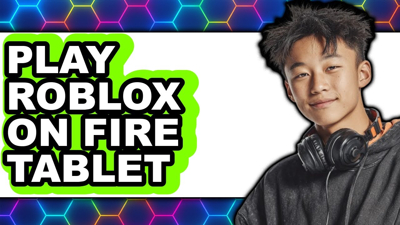 How to Play Roblox on Fire Tablet (NEW 2025) - YouTube
