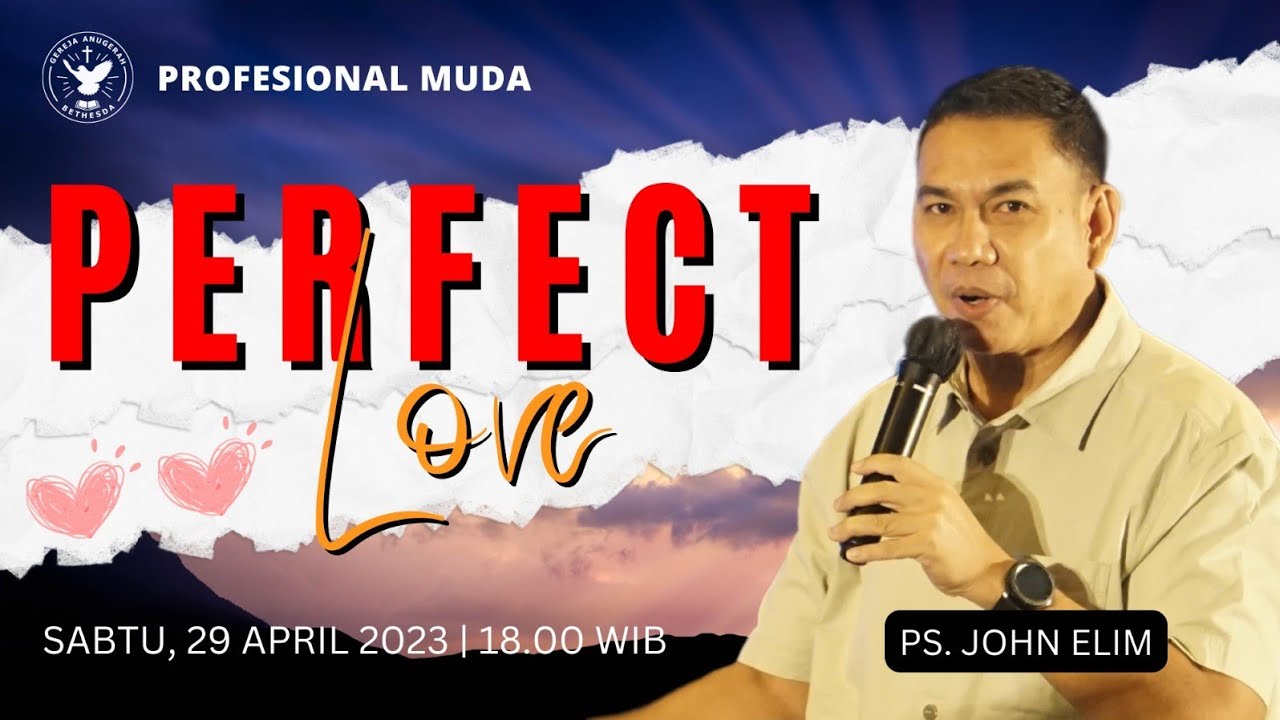 Profesional Muda | Jemaat Online Gereja BEST | Ps. John Elim | Perfect ...