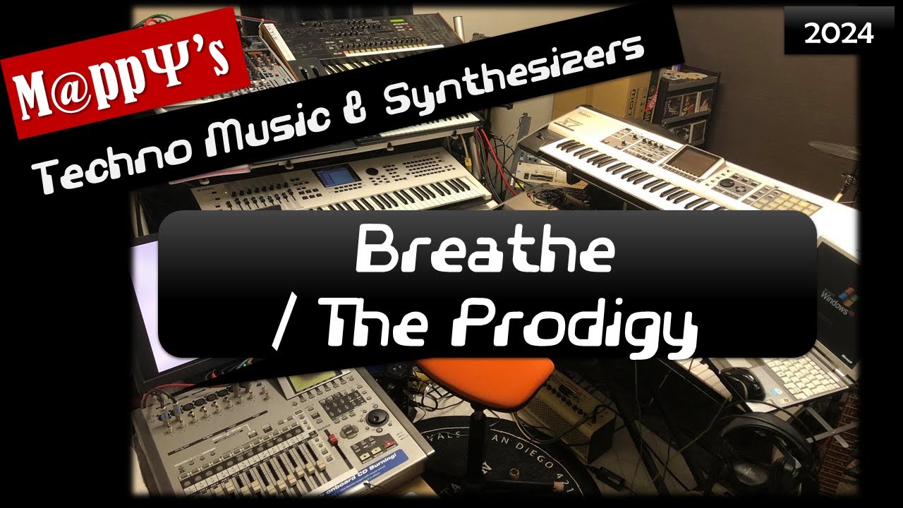 【🐜The Prodigy🦀】呼吸法 Breathe / The Prodigy - Synthesizer,Guitar, Bass & Drums Cover | 🎧 is Better ...