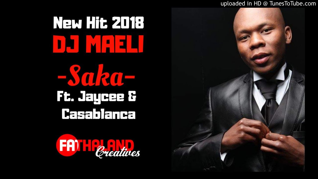 Dj Maeli - Saka feat Jaycee and Casablanca - YouTube