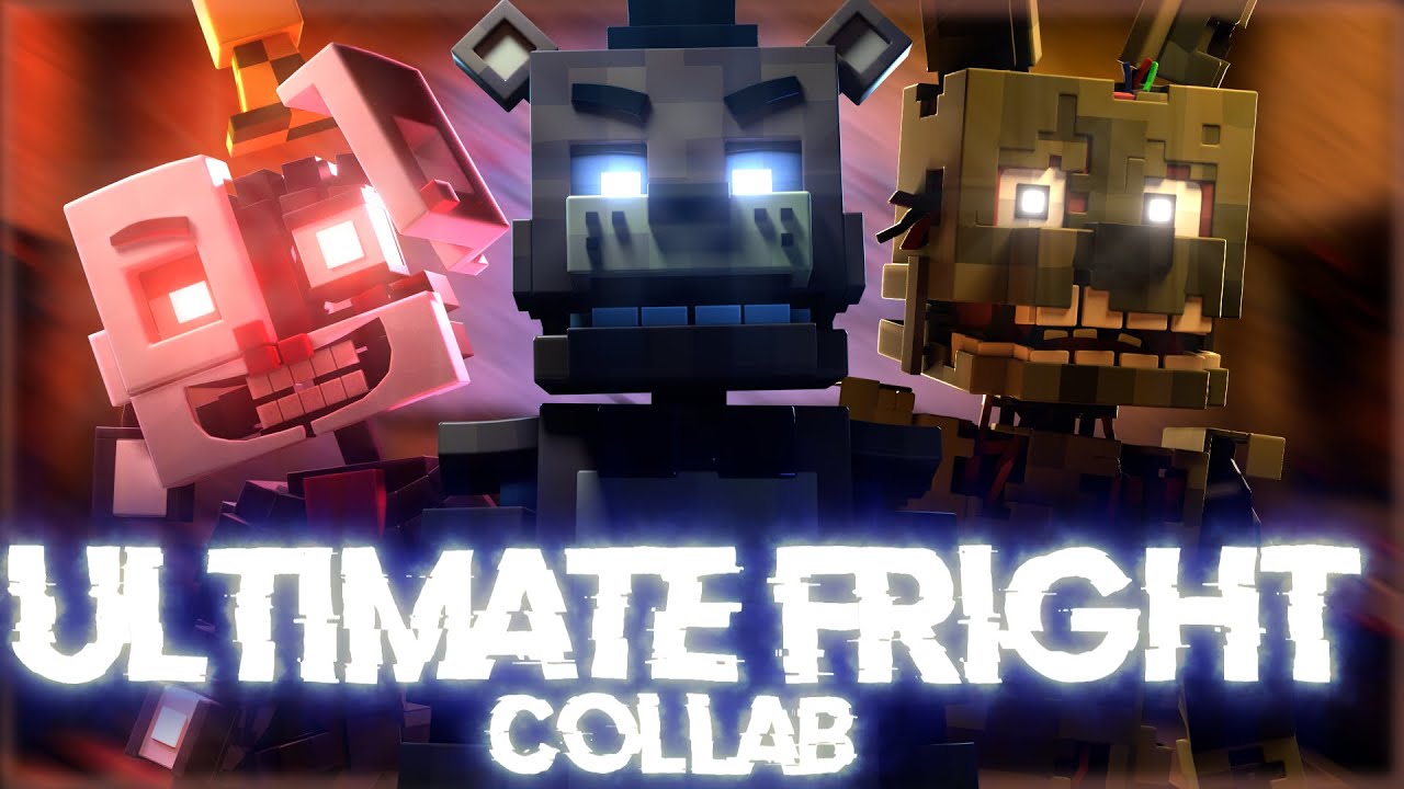 "The Ultimate Fright" | FNAF Minecraft Animated Collab | Song by ...
